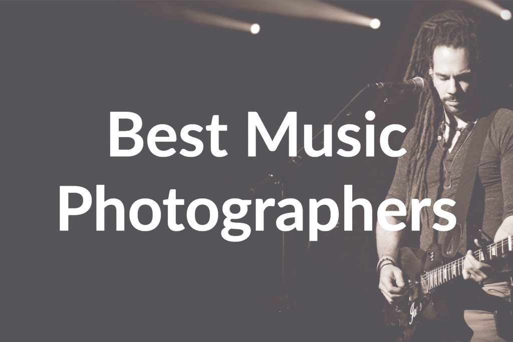 The 7 Best Music Photographers of 2019 You Need to Check Out - Berify